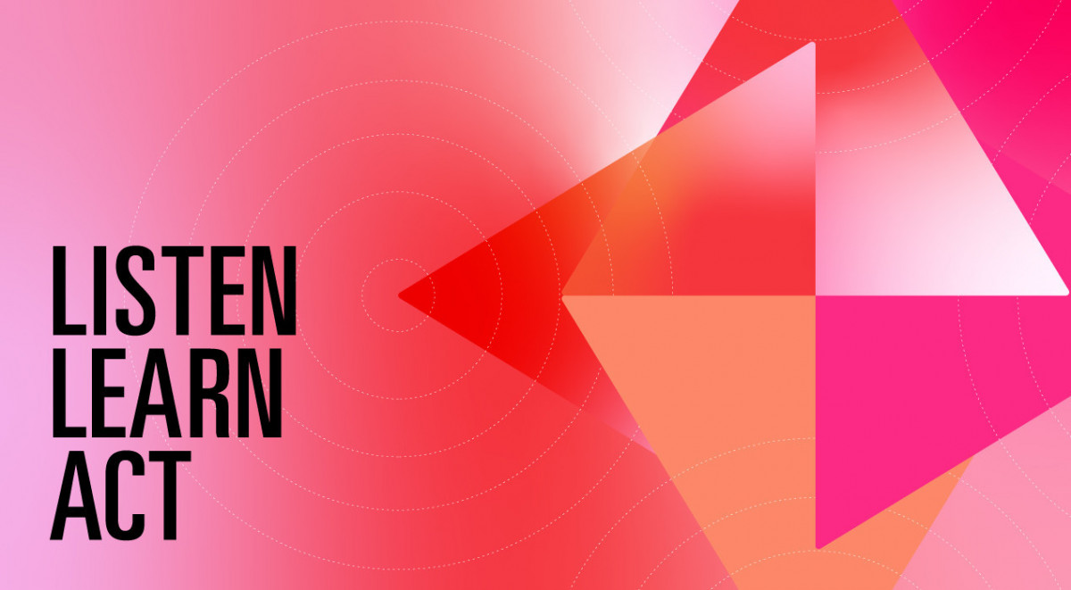 Listen. Learn. Act. Edition 2: February - May 2022 | ArtworxTO